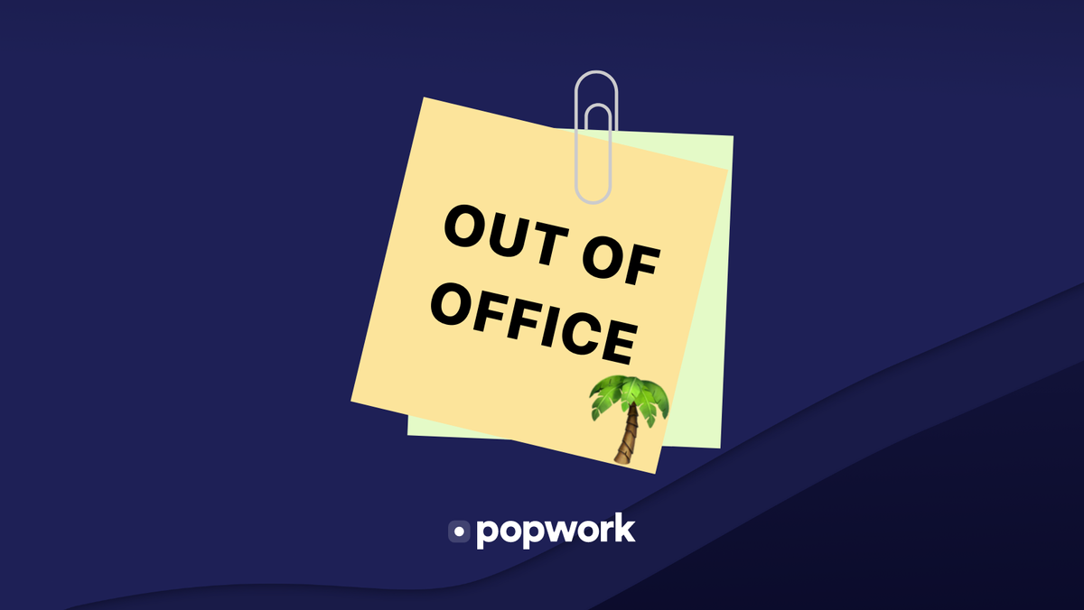 4 Tips to switch off from work during holidays | Popwork